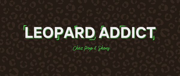 Léopard addict - Pop And Shoes
